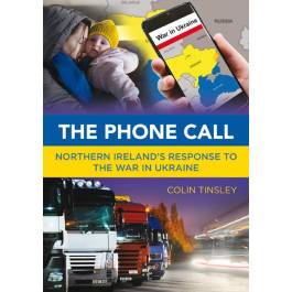 The Phone Call: Northern Ireland's Response to the War in Ukraine